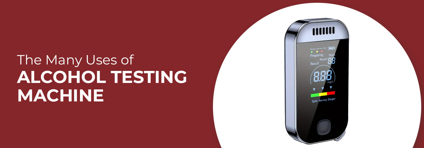 Alcohol Testing Machine : How it Works, Uses, & Accuracy – Robustt